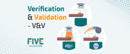 Verification & Validation – V&V – FIVE Validation